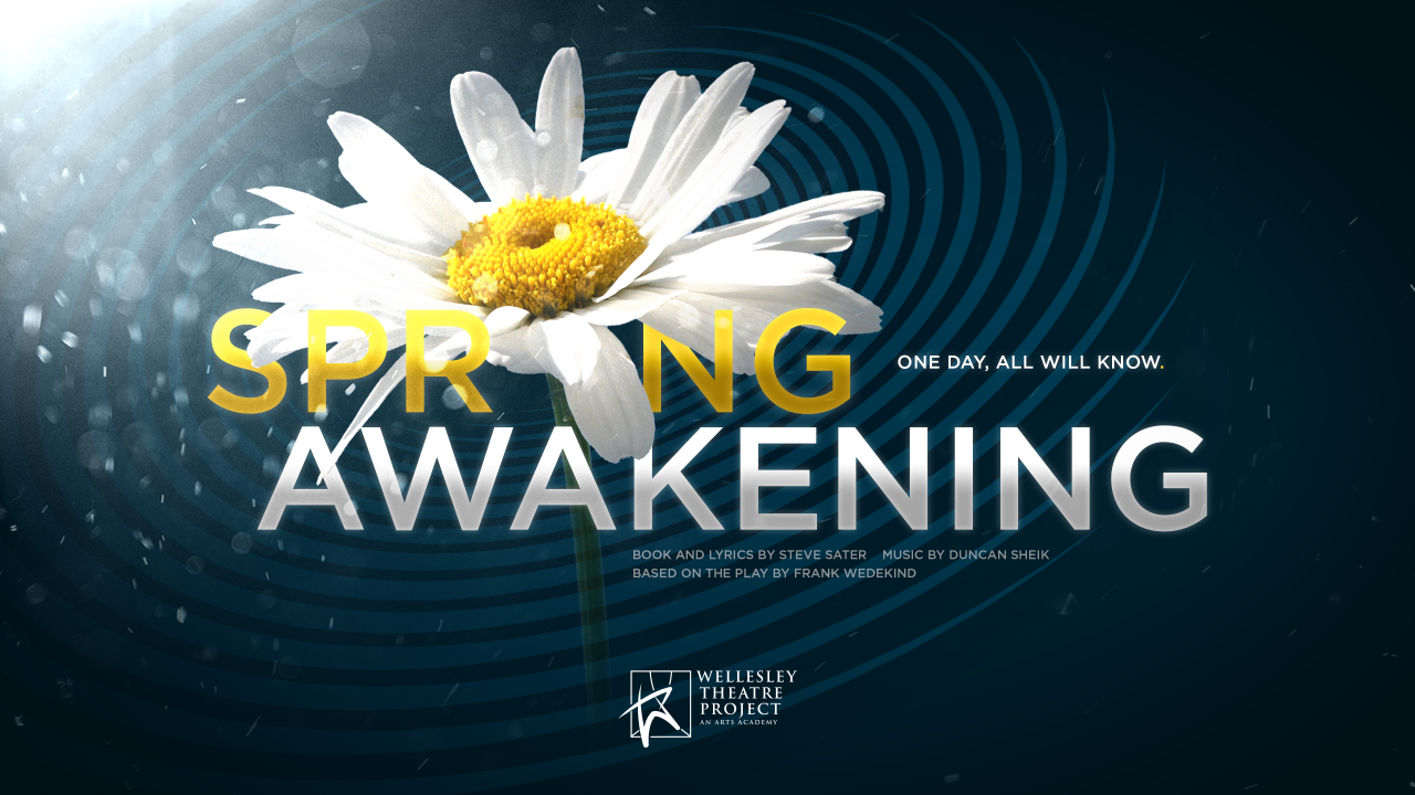 WTP Presents Tony Award winning rock musical, Spring Awakening ...